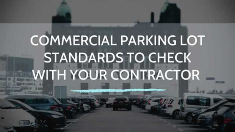 Commercial Parking Lot Standards to Check With Your Contractor ...